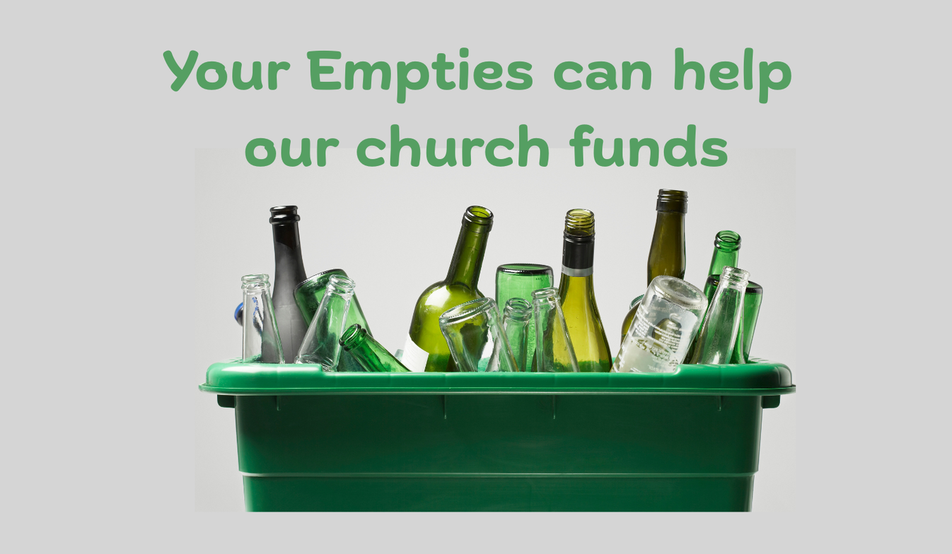 Your Empties can Help our Church Funds | Church of Saint John the Evangelist